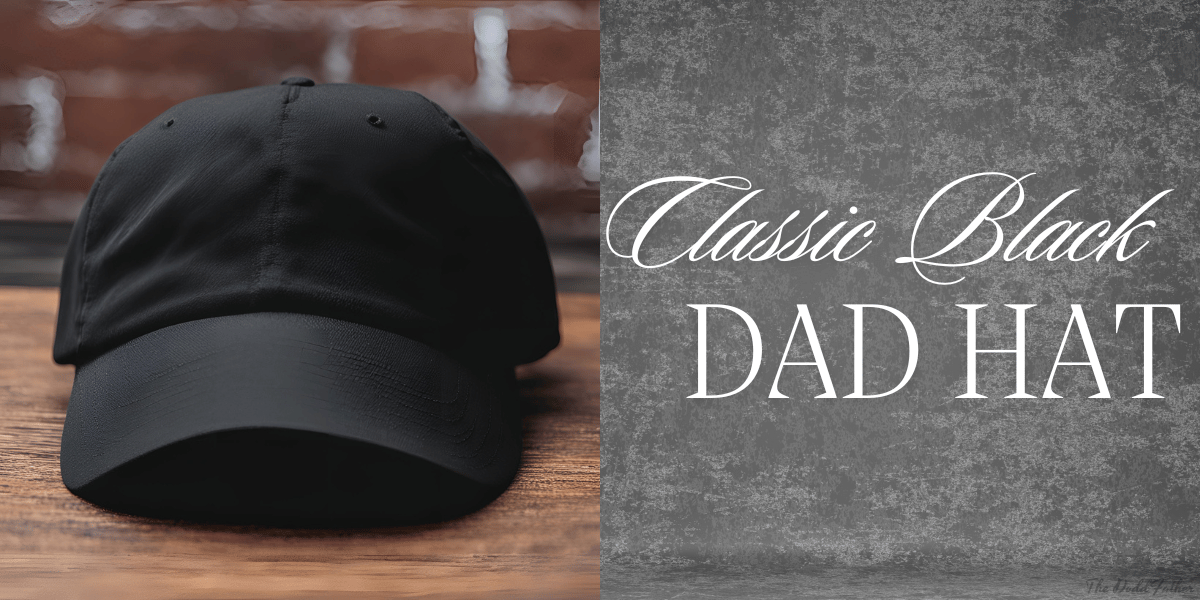 Effortless Cool: 7 Black and White Dad Hats You'll Love